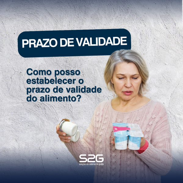 Como posso estabelecer o prazo de validade do alimento? – S2G ...